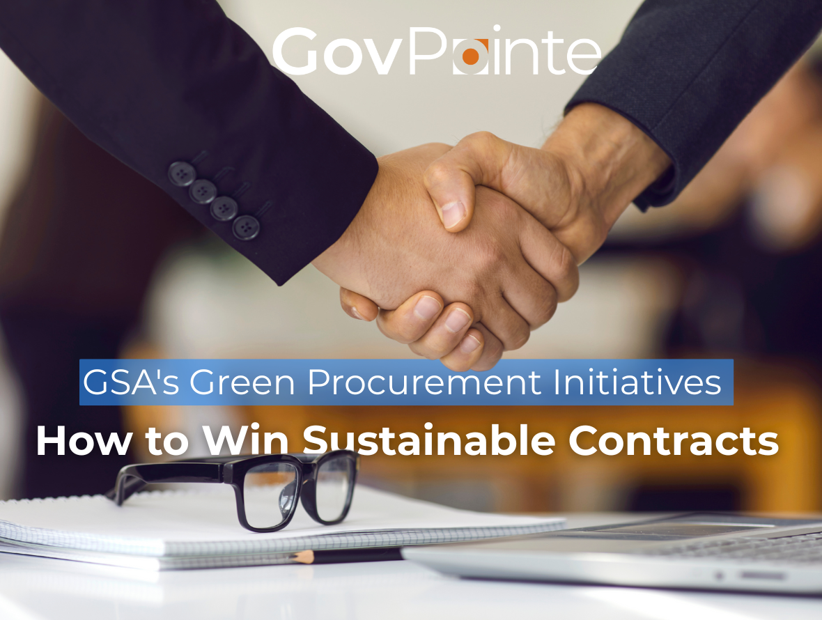 GSA’s Green Procurement Initiatives and How to Win Sustainable ...
