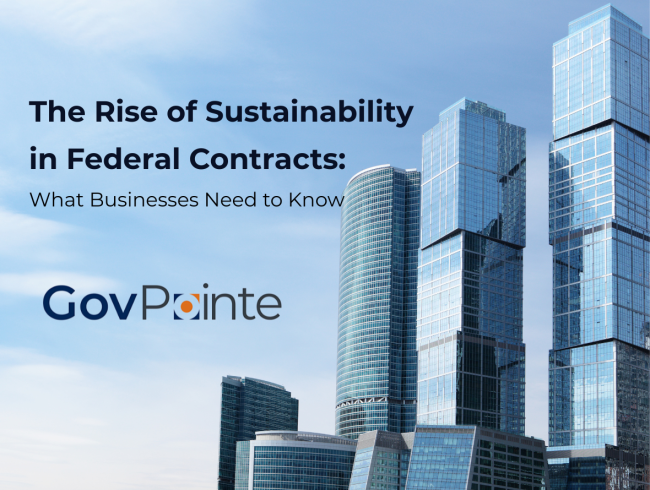 The Growth of Sustainability in Federal Contracts and What Businesses ...