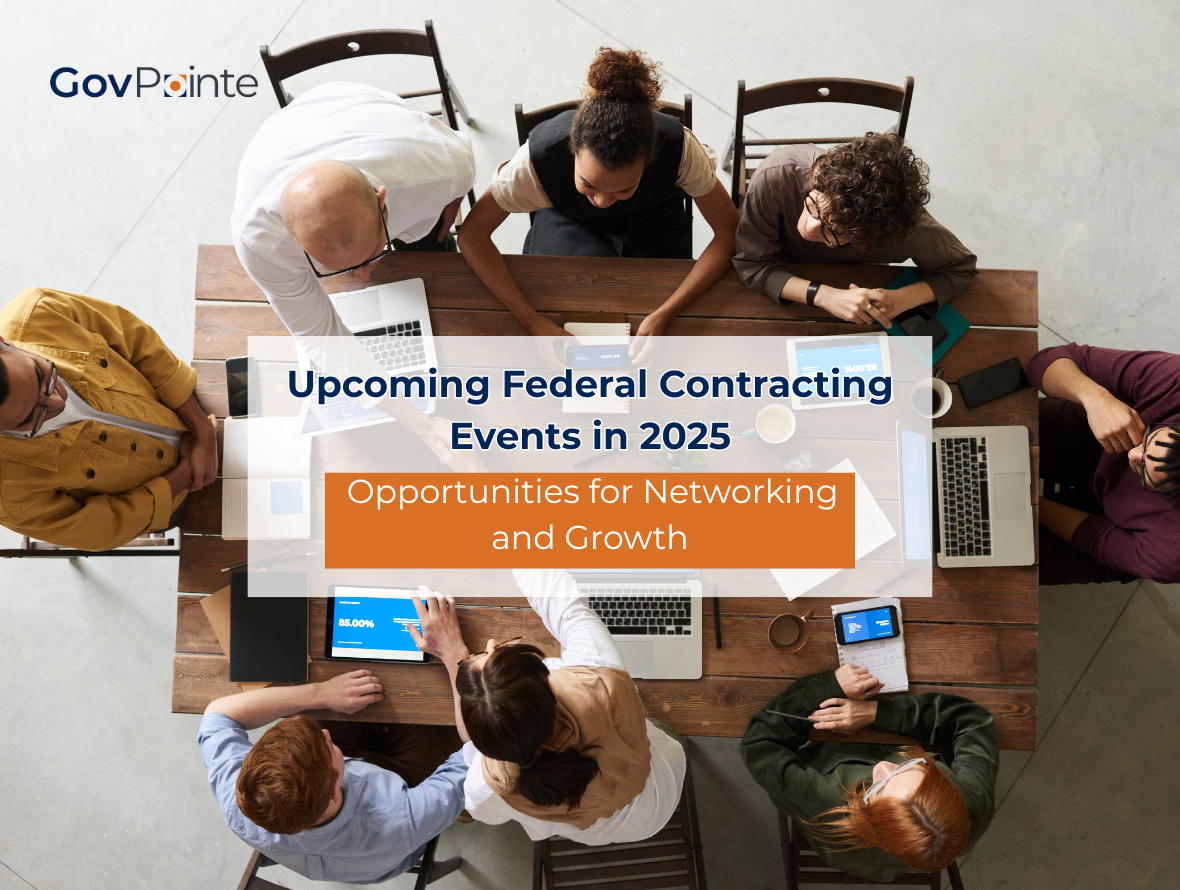 Upcoming Federal Contracting Events in 2025 and Opportunities for Networking and Growth – GovPointe